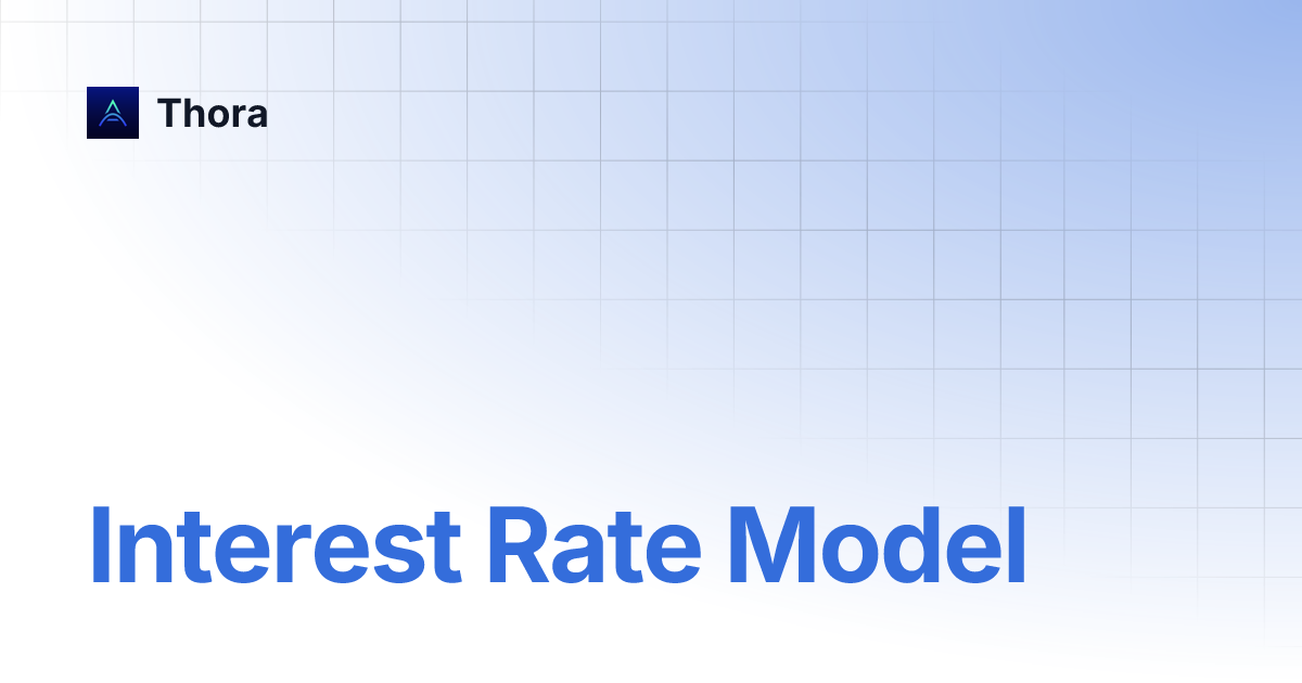 Interest Rate Model | Thora